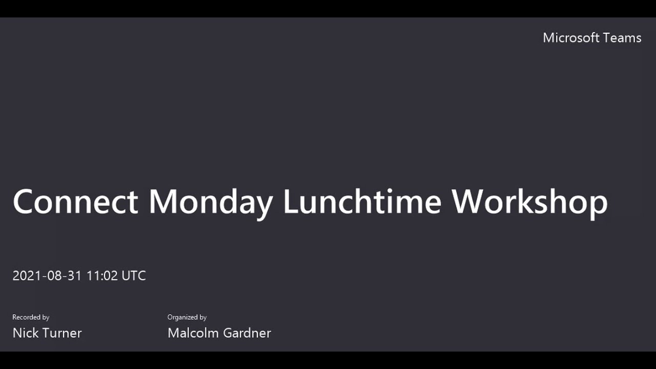 Connect Monday Lunchtime Workshop - 31st Aug 21 - YouTube