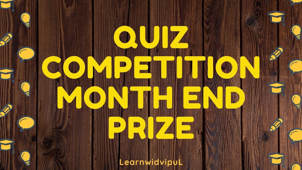 Month End Prize Winner || Quiz Competition By Learn With Vipul - YouTube