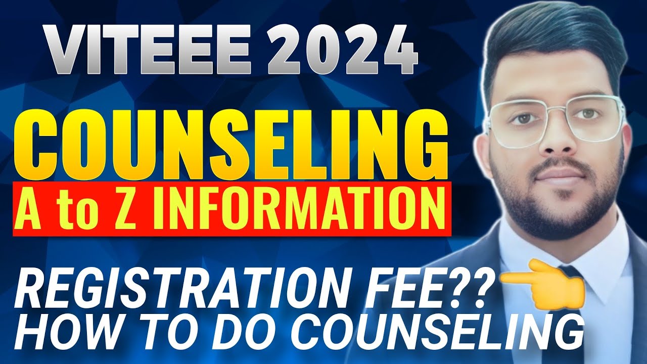 VITEEE 2024 counseling A-Z information | How to do VITEEE counseling ...