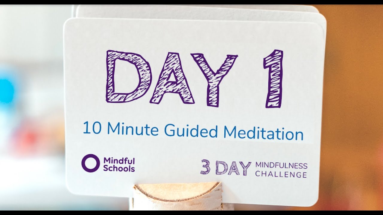 Day 1 Mindful Schools Mindfulness Challenge - YouTube