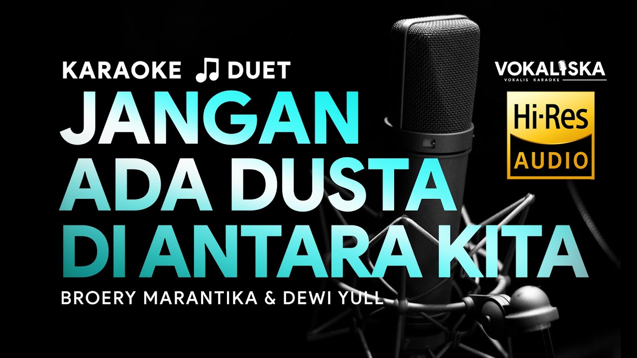 Jangan Ada Dusta di Antara Kita (KARAOKE) Broery Marantika & Dewi Yull ...
