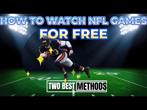 How To Watch NFL Football Games For Free | Two Proven Methods
