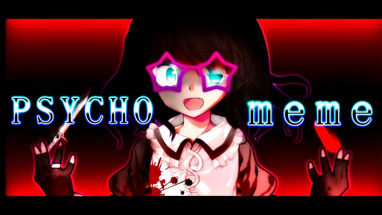 【animation // meme】 PSYCHO meme(remake) 東方改変PV - YouTube
