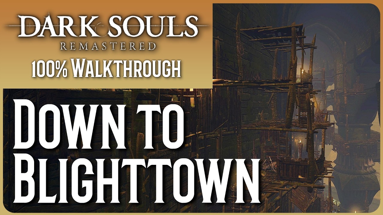 Dark Souls Remastered - WALKTHROUGH - Part 9 - Blighttown - YouTube