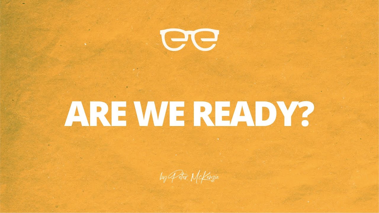 ARE WE READY? - YouTube