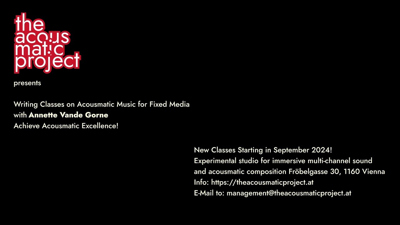 Writing Classes on Acousmatic Music for Fixed Media - YouTube