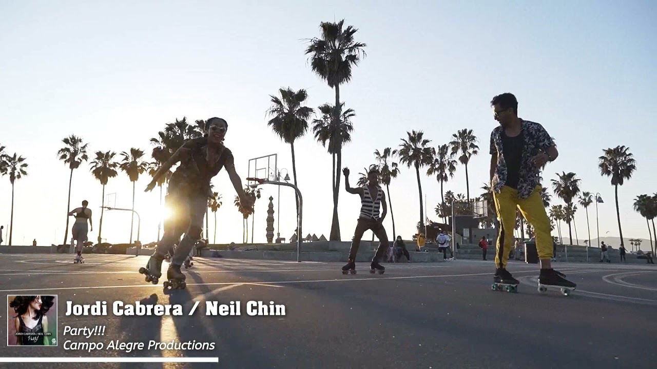 Campo Alegre Productions Presents - Jordi Cabrera / Neil Chin - Party ...