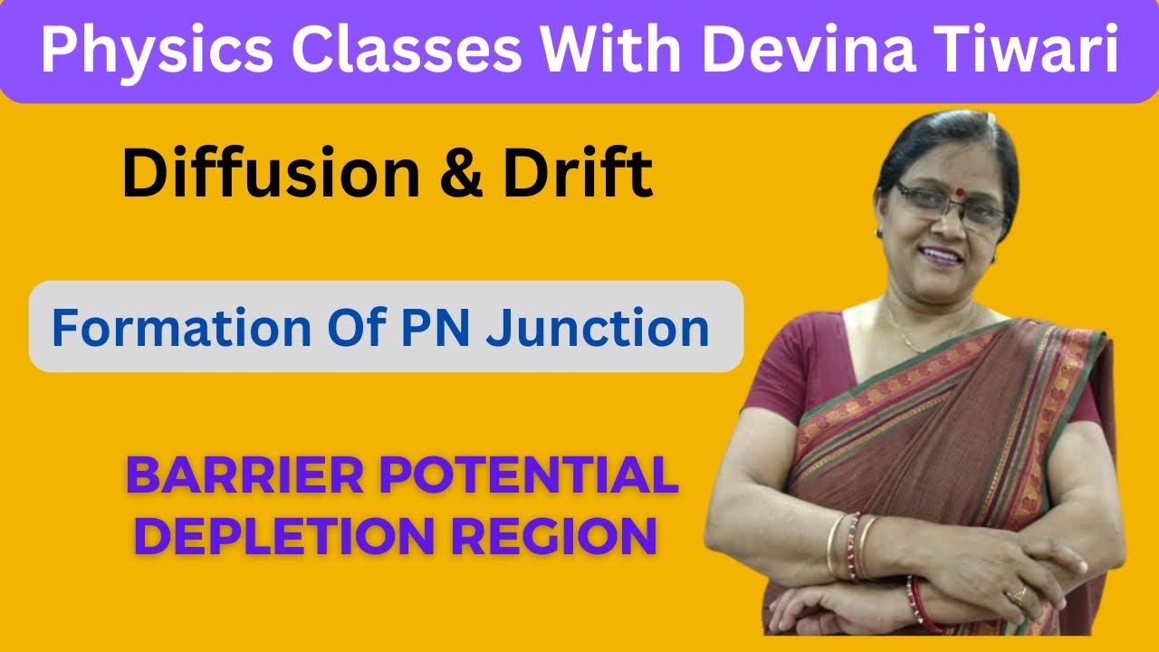 PN Junction Formation | Diffusion & Drift | Potential Barriers And ...