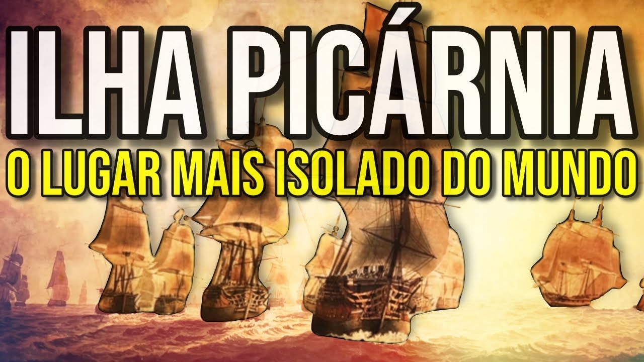 A ilha mais isolada do mundo - ILHAS PITCAIRN (ILHAS PICÁRNIA) - YouTube