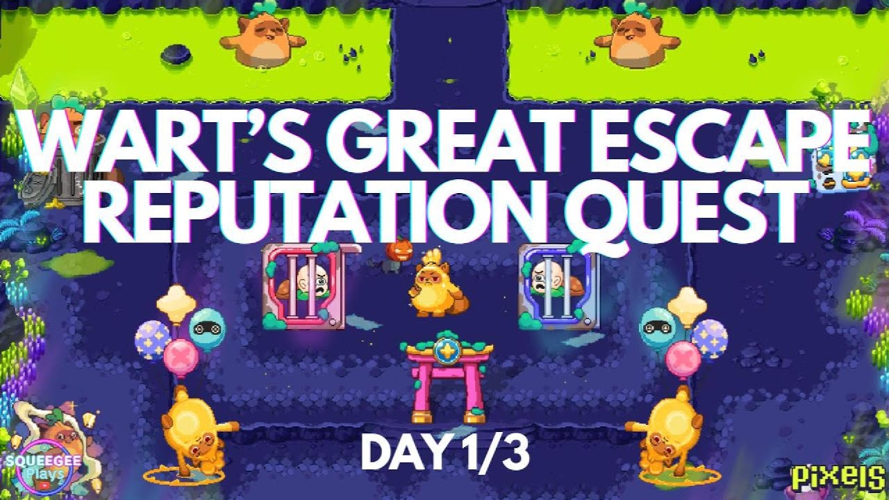 PIXELS︱🐌WART'S GREAT ESCAPE REPUTATION QUEST DAY 1 OF 3︱+5 REPUTATION ...
