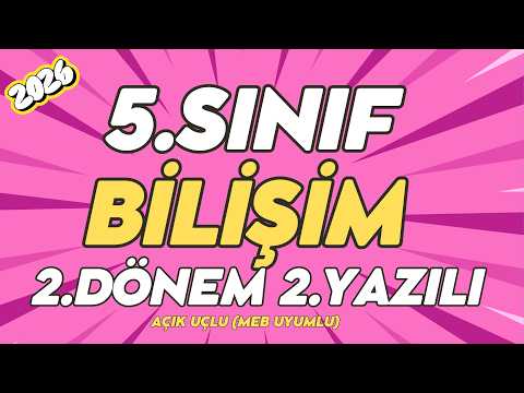 5. Sınıf Bilişim Teknolojileri 2. Dönem 2. Yazılı Soruları ve Çözümü Yeni (%99 Çıkabilir 😊)