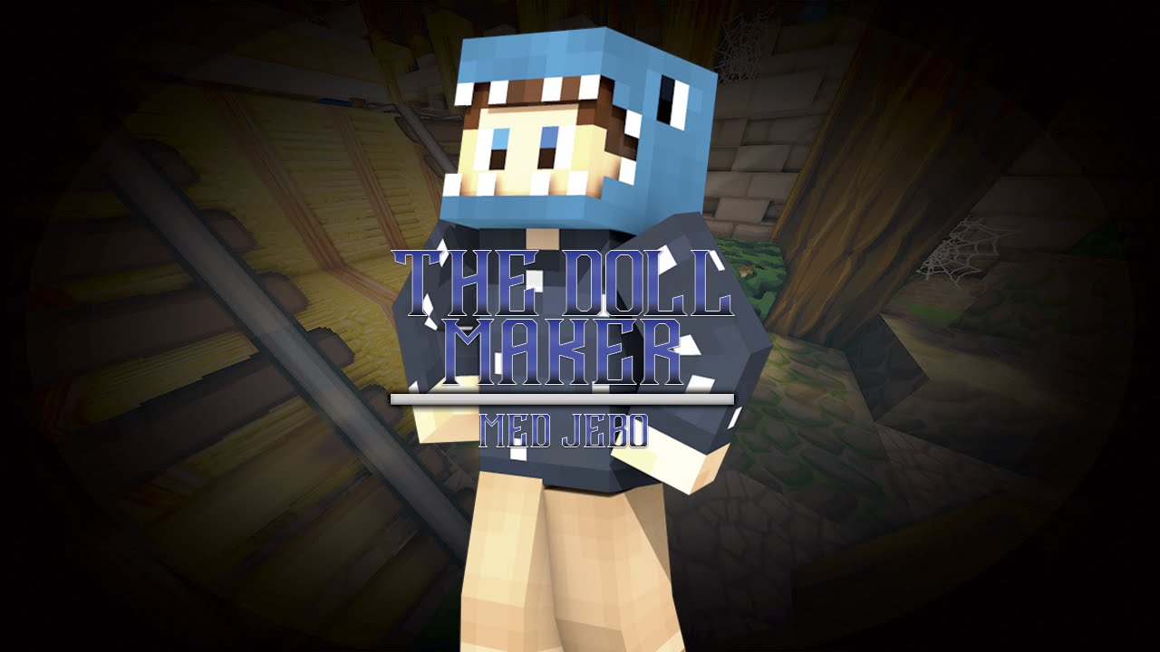 Minecraft: The Doll Maker w/Jebo » Uhyggeligt! [HIGHLIGHTS] - YouTube