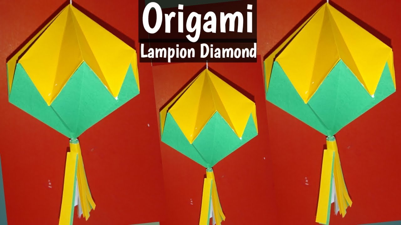 Cara membuat Origami Lampion diamond/how to make origami diamond no ...
