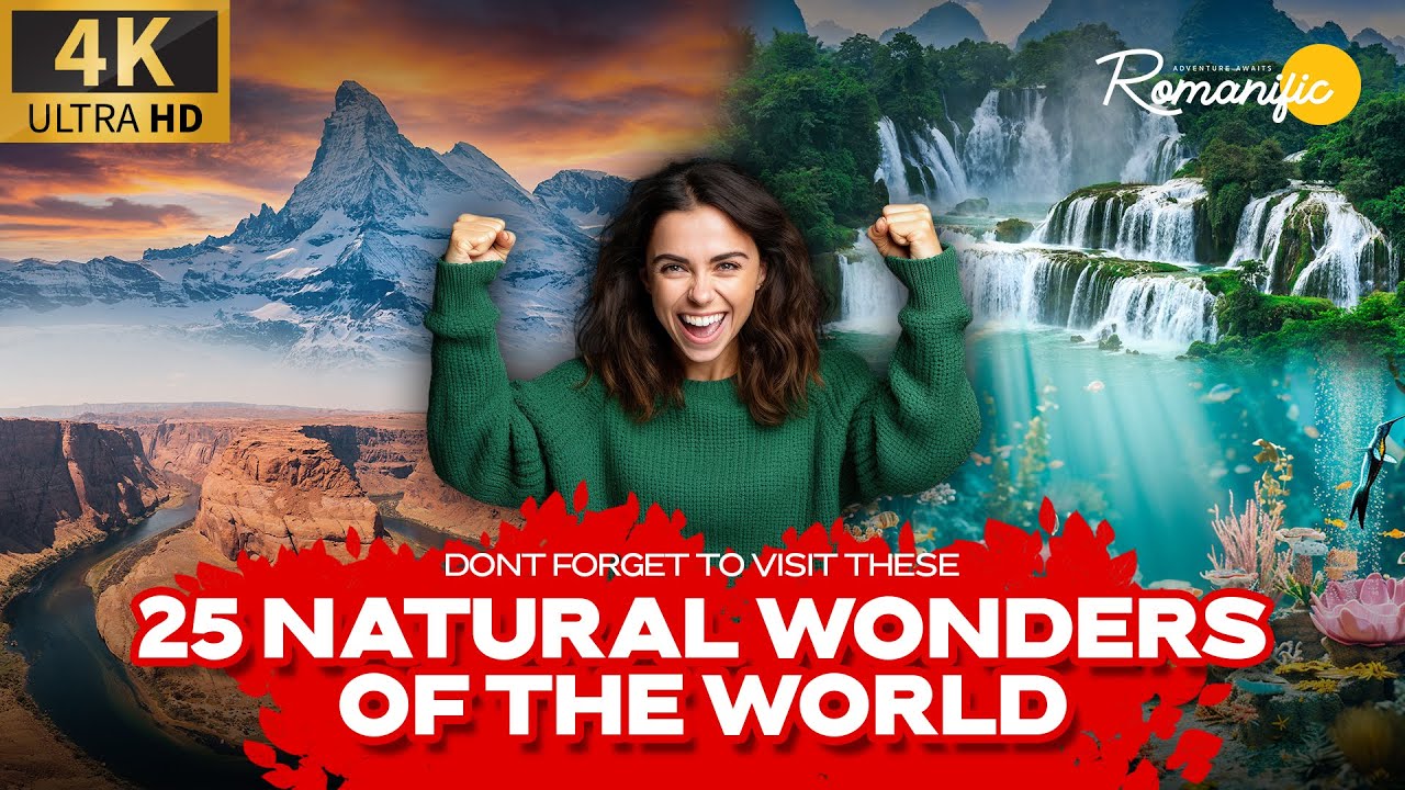 25 Breathtaking Natural Wonders Around the World | 4K Ultra HD Travel ...