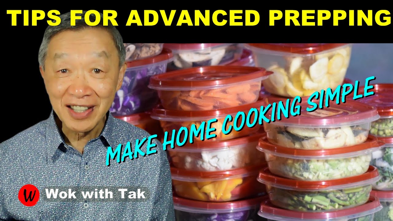 Tips for ADVANCED PREPPING to Make Home Cooking Simple and Efficiency ...
