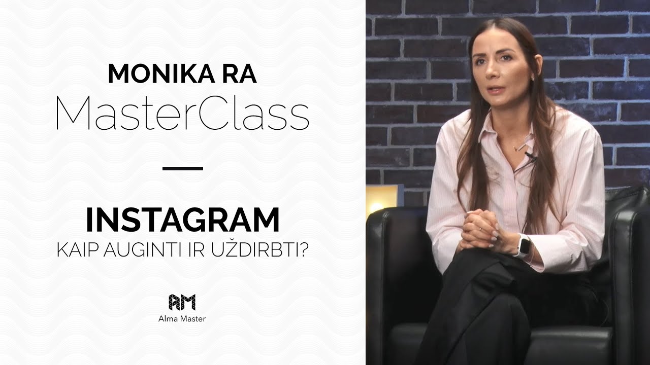 Monika Ra - Instagram - kaip auginti ir uždirbti? - MASTERCLASS ...