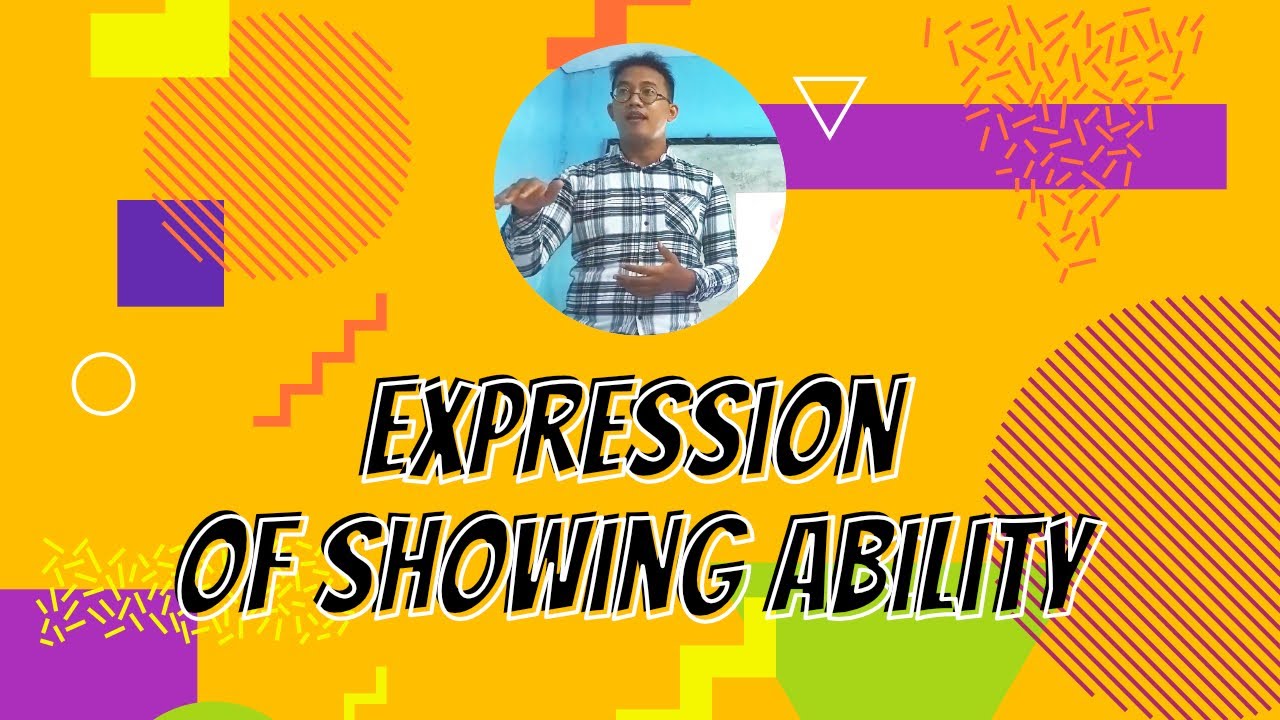 Expression of Showing Ability - YouTube