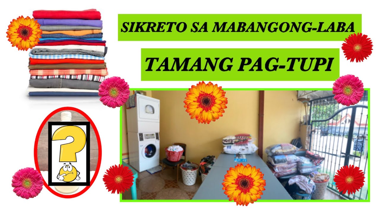 SIKRETO SA MABANGONG-DAMIT | PAANO MAG TUPI NG DAMIT | LAUNDRY SERVICE ...