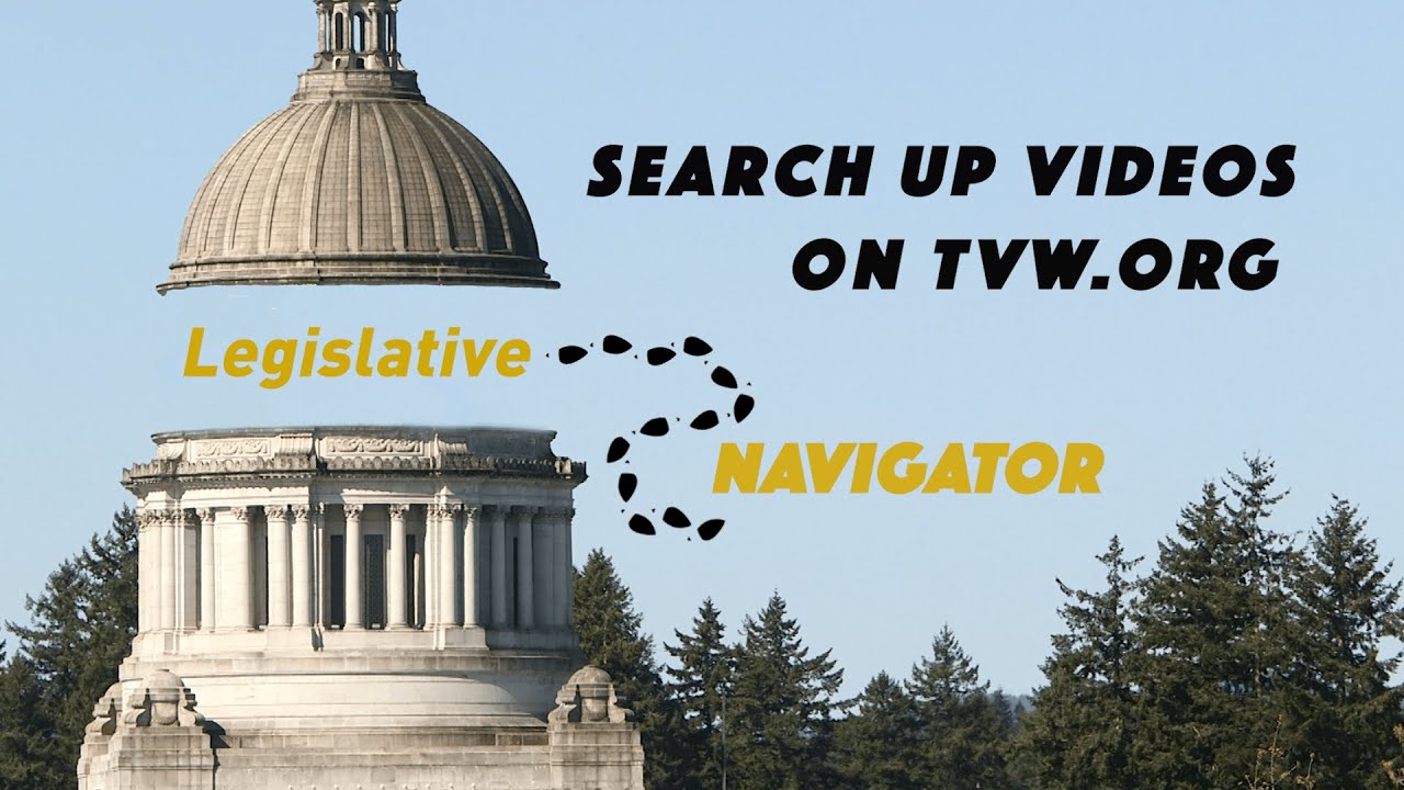 How to find legislative video with leg.wa.gov and TVW - Teach W