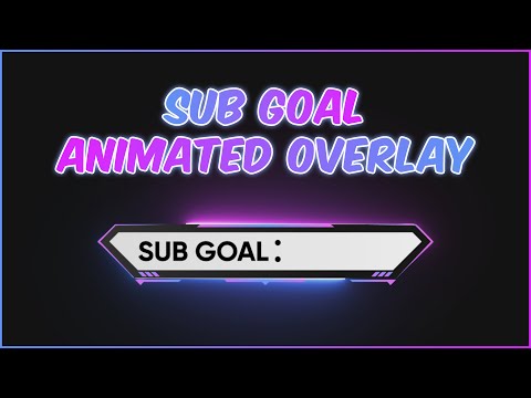 Animated Sub Goal Overlay | Fortnite Animated Sub Goal Overlay ...