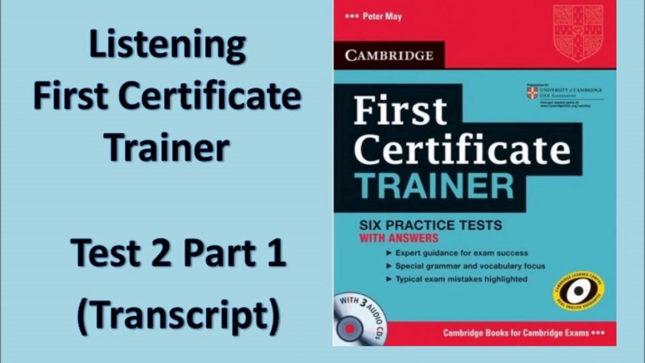 Listening B2, First Certificate Trainer, Test 2 Part 1, Transcript ...