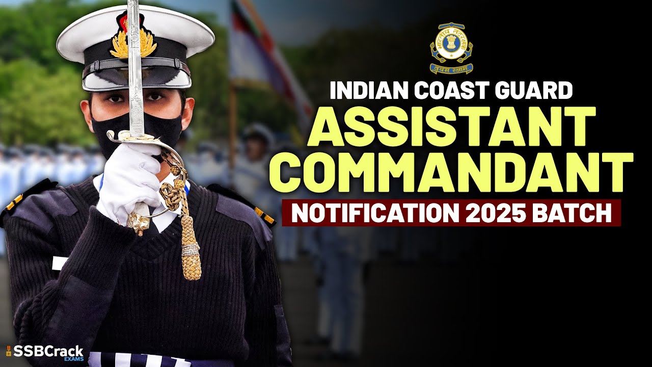 ICG Assistant Commandant Notification 01/2025 Batch - YouTube