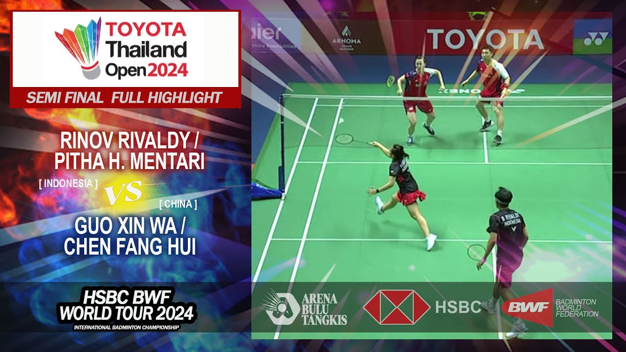 Thailand Open 2024 – Rinov R. / Pitha H.M. Vs Guo Xin Wa / Cheng Fang ...