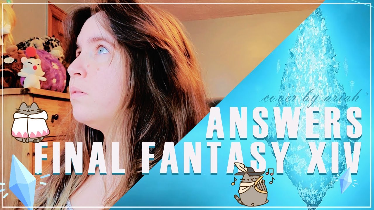 Final Fantasy XIV - Answers | COVER 【Ariah` ft. Harley Guio】 - YouTube