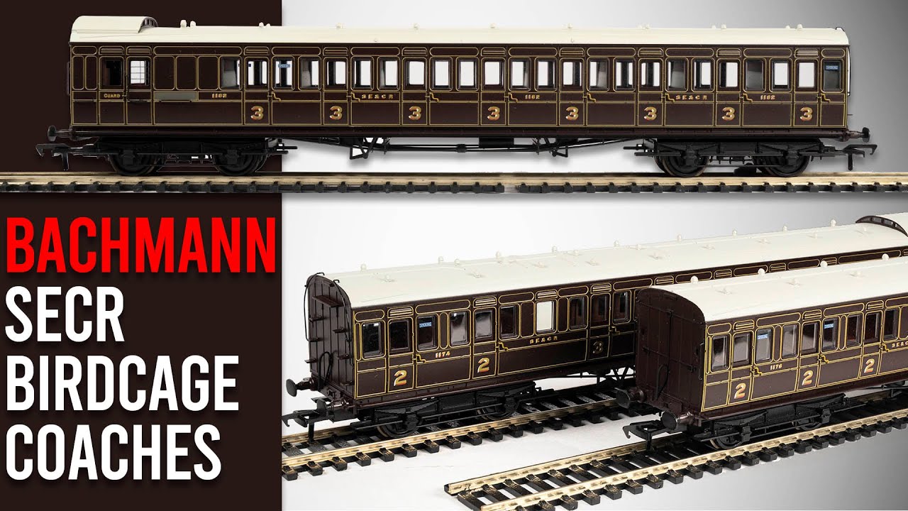 Extortionate Bachmann SECR Birdcage Coaches | Are They Worth It? - YouTube