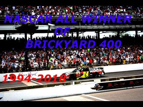 NASCAR ALL WINNER OF BRICKYARD 400 1994-2018 - YouTube