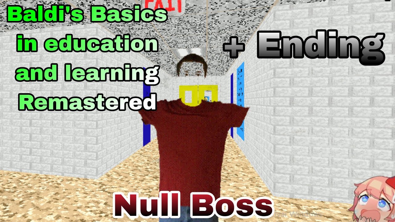NULL BOSS + ENDING | Baldi's Basics in education and learning - YouTube