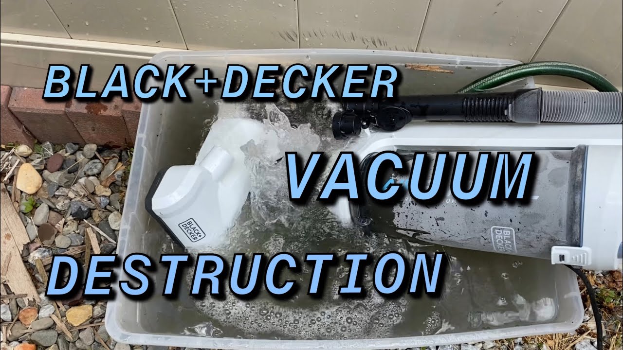 BLACK + DECKER VACUUM DESTRUCTION - YouTube