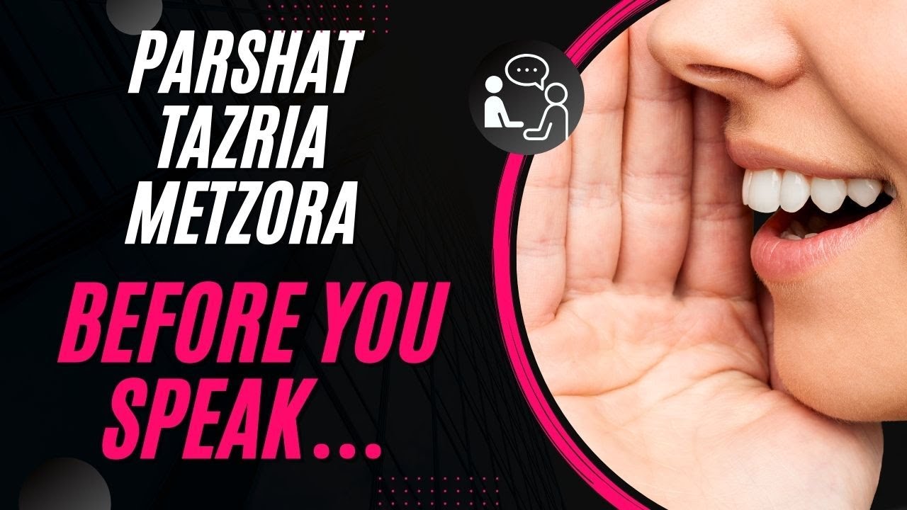 Parshat Tazria Metzora 2025: The Torah's Surprising Cure for Gossip ...