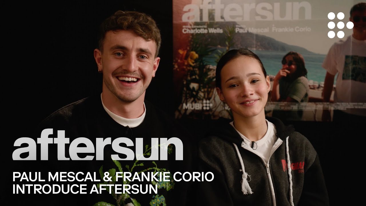 Paul Mescal & Frankie Corio introduce AFTERSUN | Now Streaming ...