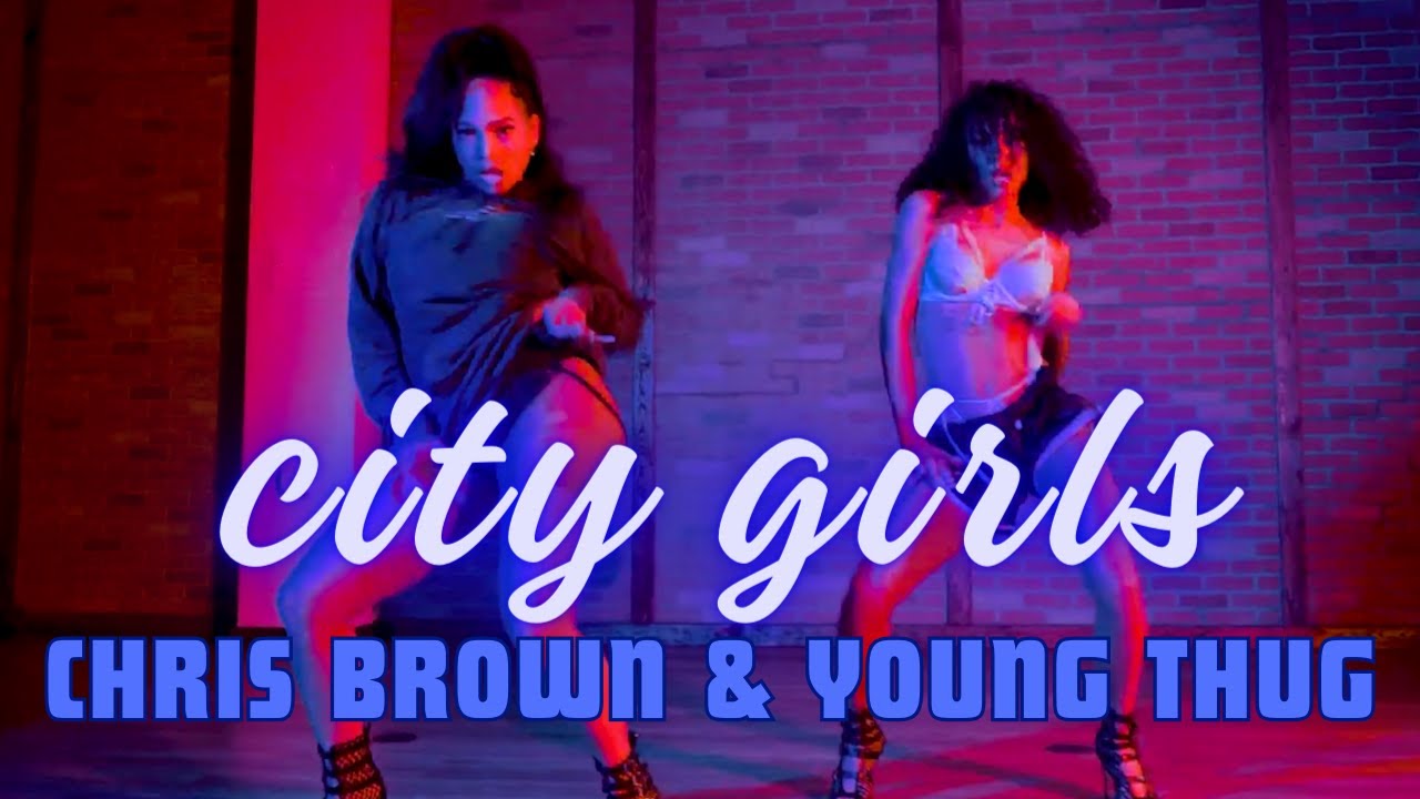 Chris Brown & Young Thug - City Girls (Dance Class) Choreography by ...