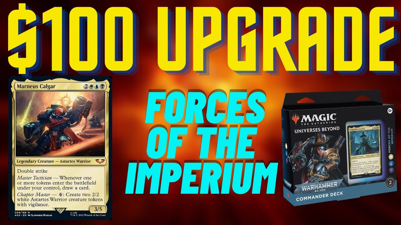 Forces of the Imperium Upgrade - Improving the Precon Commander Deck with $100 - YouTube