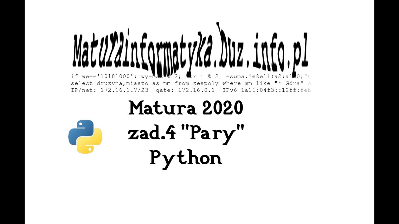 Zad. 4 "Pary" - matura 2020 informatyka - Python - YouTube
