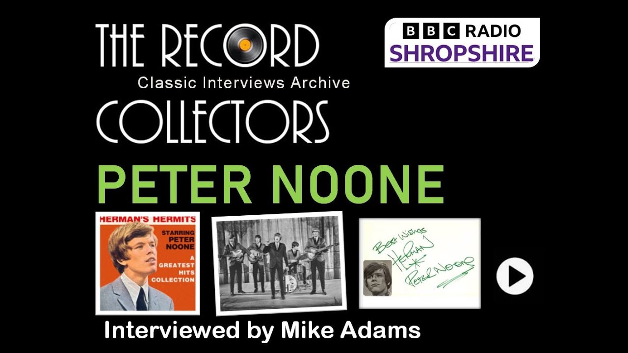 Peter Noone interview with Mike Adams | The Record Collectors | BBC ...