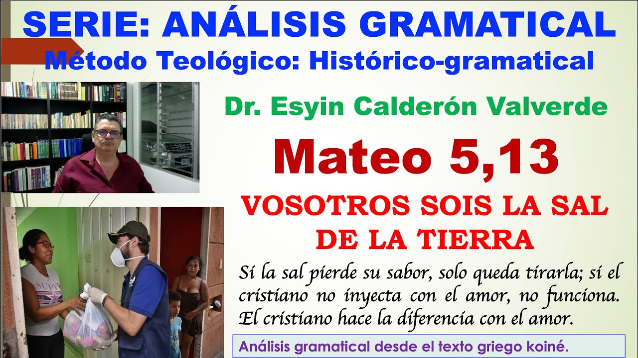 EXÉGESIS DE MATEO 5,13 (Mt 5,13) EL SERMÓN DEL MONTE: VOSOTROS SOIS LA ...