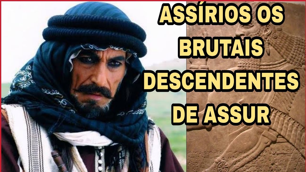 A ORIGEM BÍBLICA DOS ASSÍRIOS - YouTube