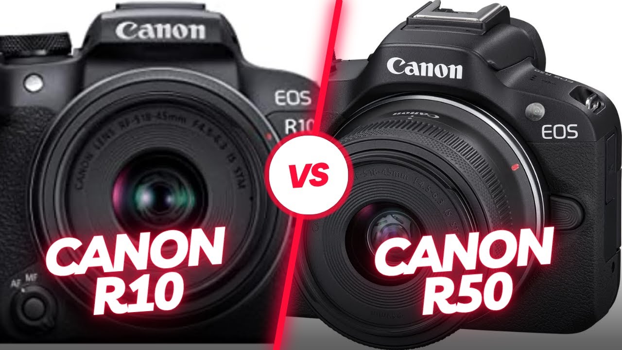 Canon R10 vs R50 Comparison: Which APS-C Camera Should You Buy? - YouTube