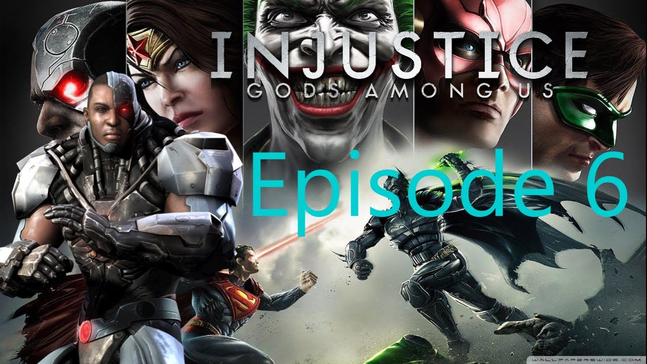 Injustice: gods among us story mode part 6 - YouTube