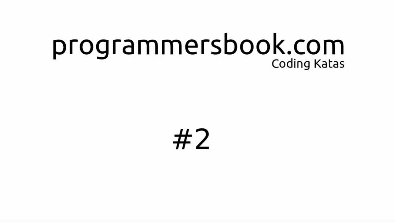Programming Coding Kata #2 Exercise - YouTube