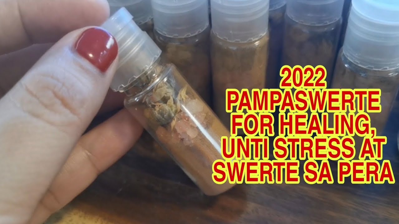 2022 PAMPASWERTE FOR HEALING, UNTI STRESS AT SWERTE SA PERA-APPLE ...