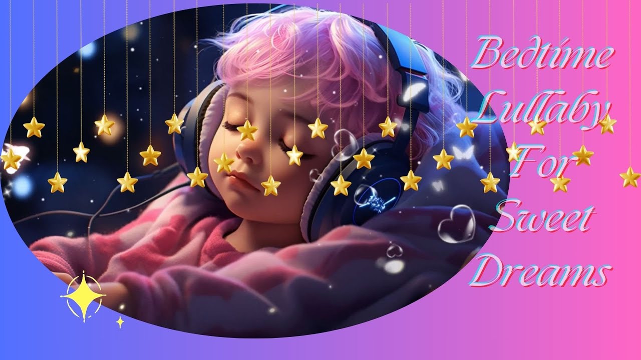 Help Baby to go to Sleep ️ Lullaby Music For Bed Time Songs For Babies ...