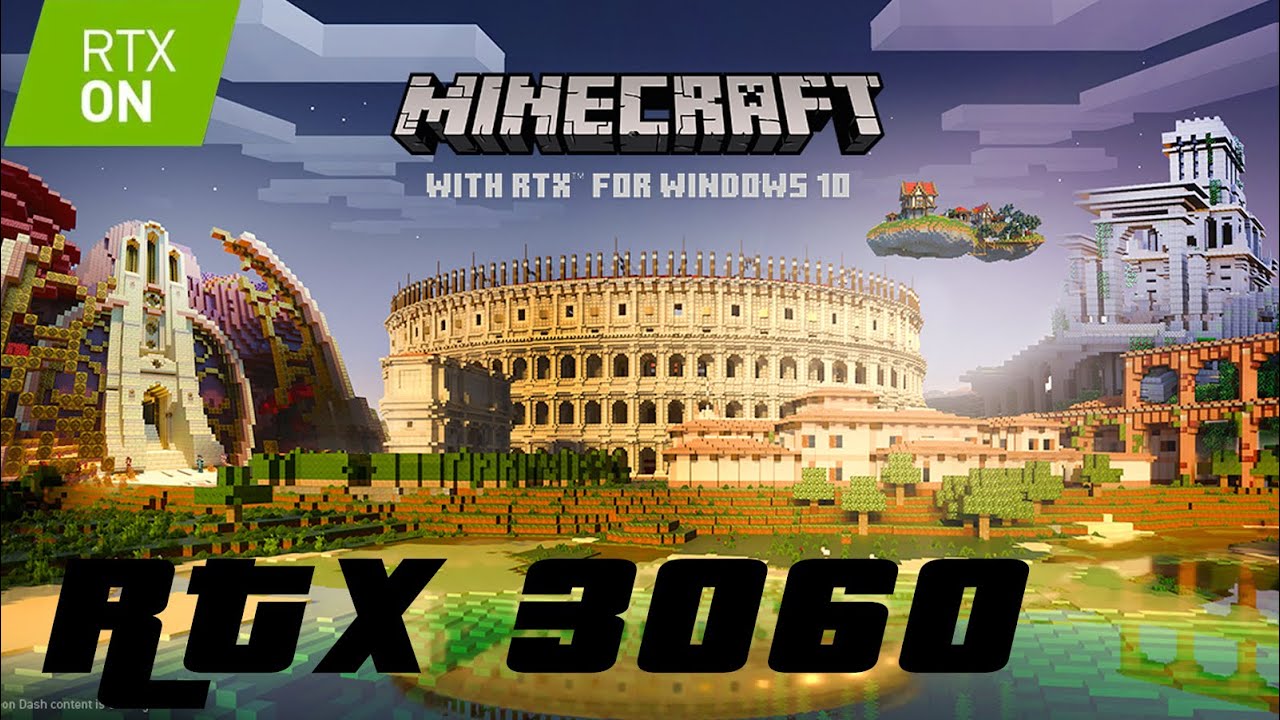 Minecraft RTX / RTX 3060 / Ryzen 5 / HD 1080p - YouTube