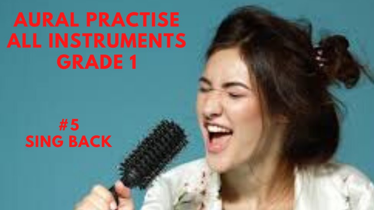 Aural Exercises Grade 1 - All instruments - Singing back #5 - YouTube