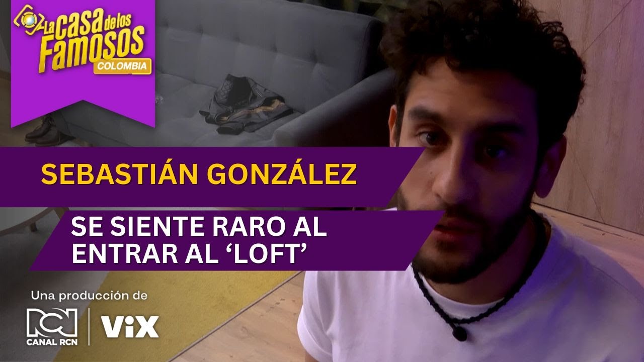 Sebastián González recuerda con nostalgia su paso por el 'loft' | La ...
