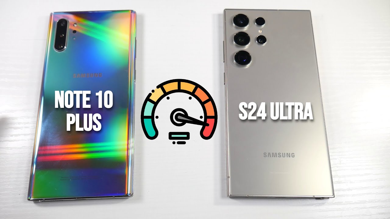 Samsung Galaxy S24 Ultra VS Samsung Note 10 Plus Full Speed Test In ...