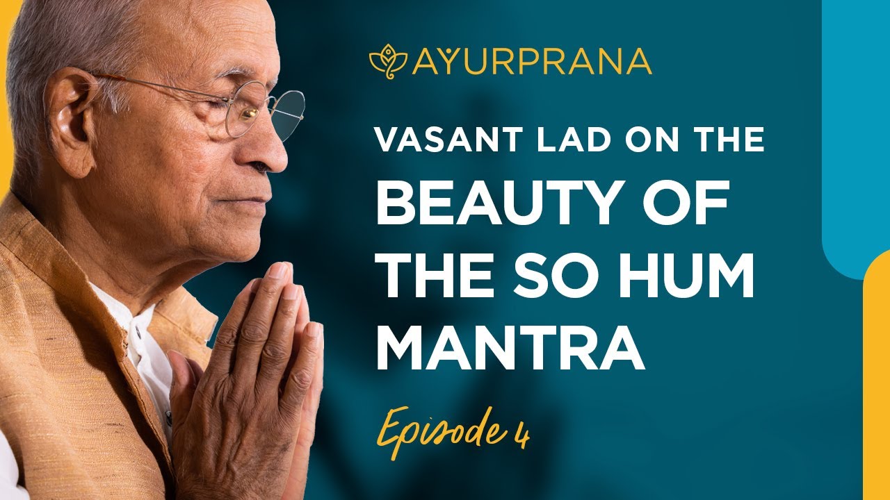 How to Do So Hum Meditation with Dr. Vasant Lad - Ep: 4 - YouTube